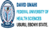David Umahi Federal University Of Health Sciences- Invitation For Pre ...
